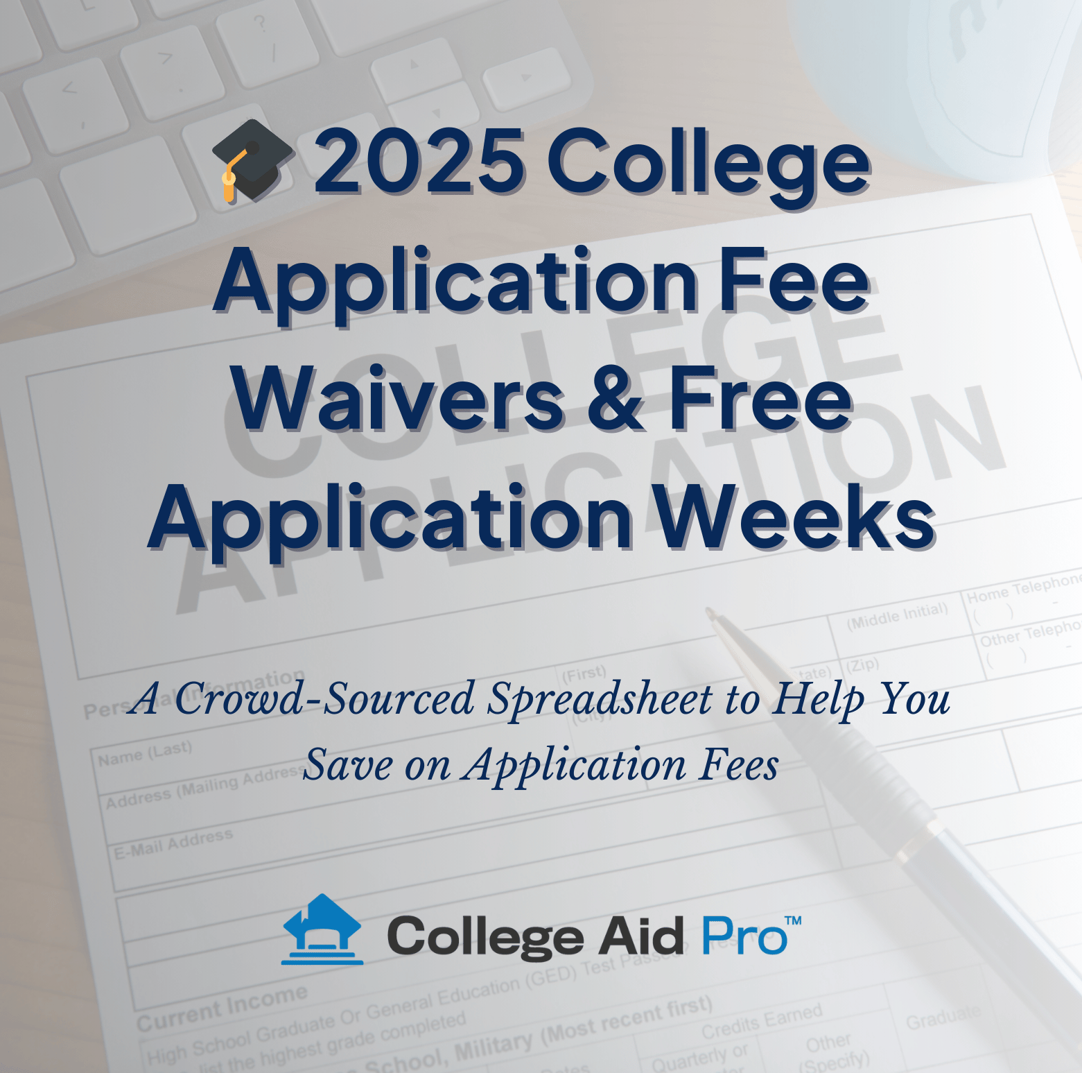 College App Fee Waivers (2025)